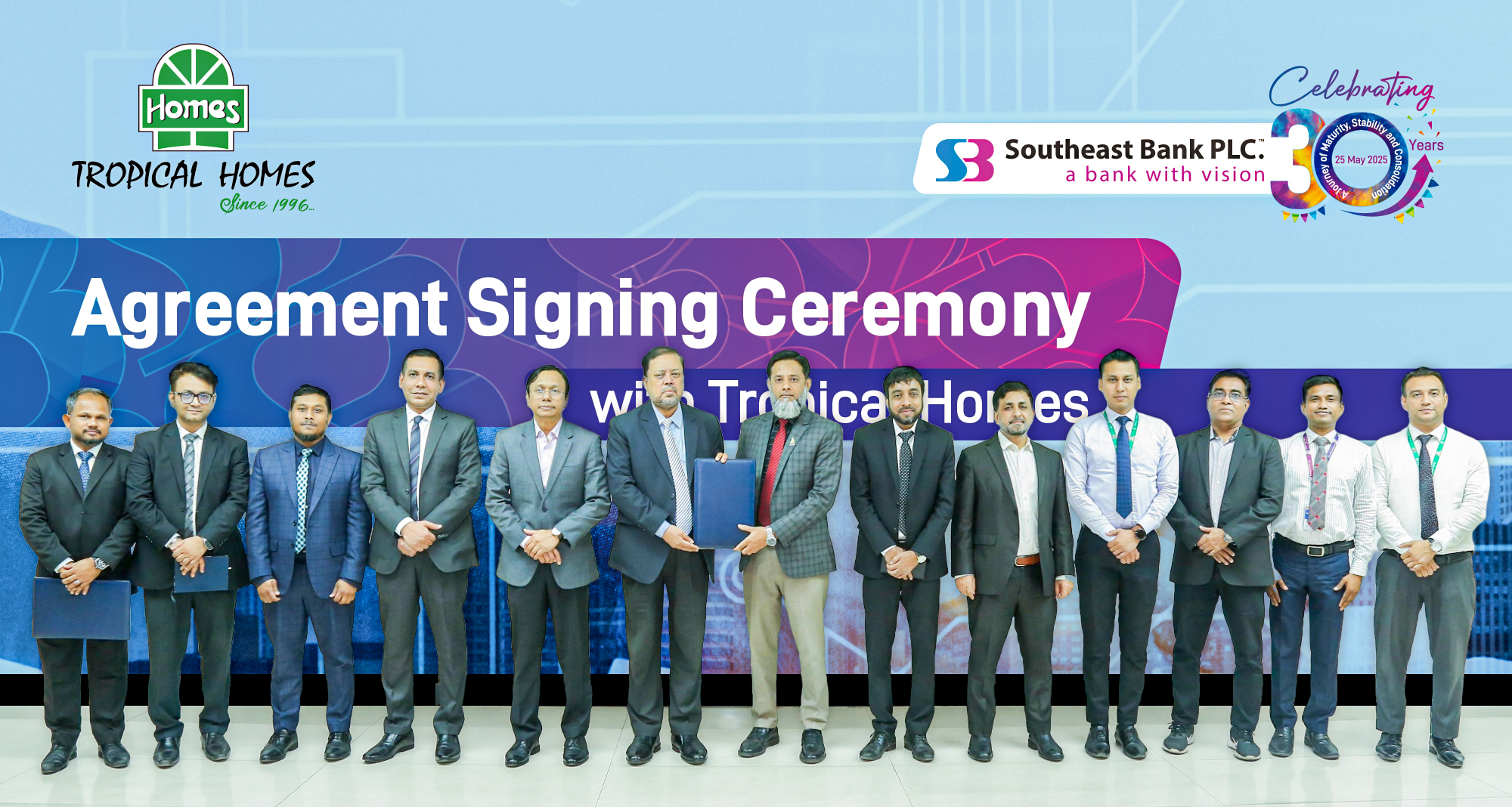 Agreement Signing Ceremony between Southeast Bank and Tropical Homes ...